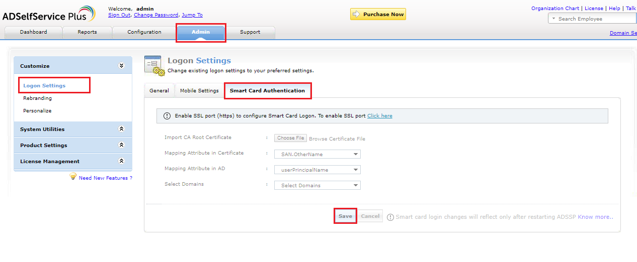 Customizing ADSelfService Plus Customizing ADSelfService Plus